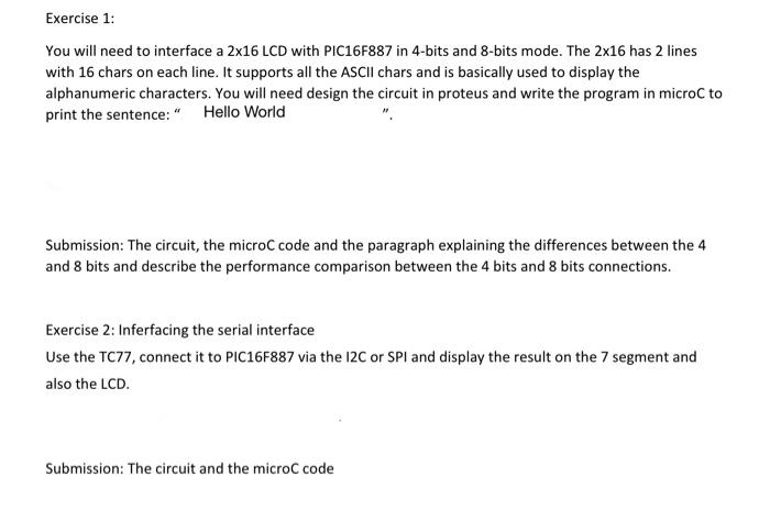You will need to interface a 2x16 LCD with PIC16F887 | Chegg.com