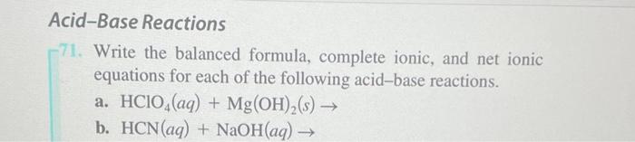 Acid-Base Reactions Write the balanced formula, | Chegg.com