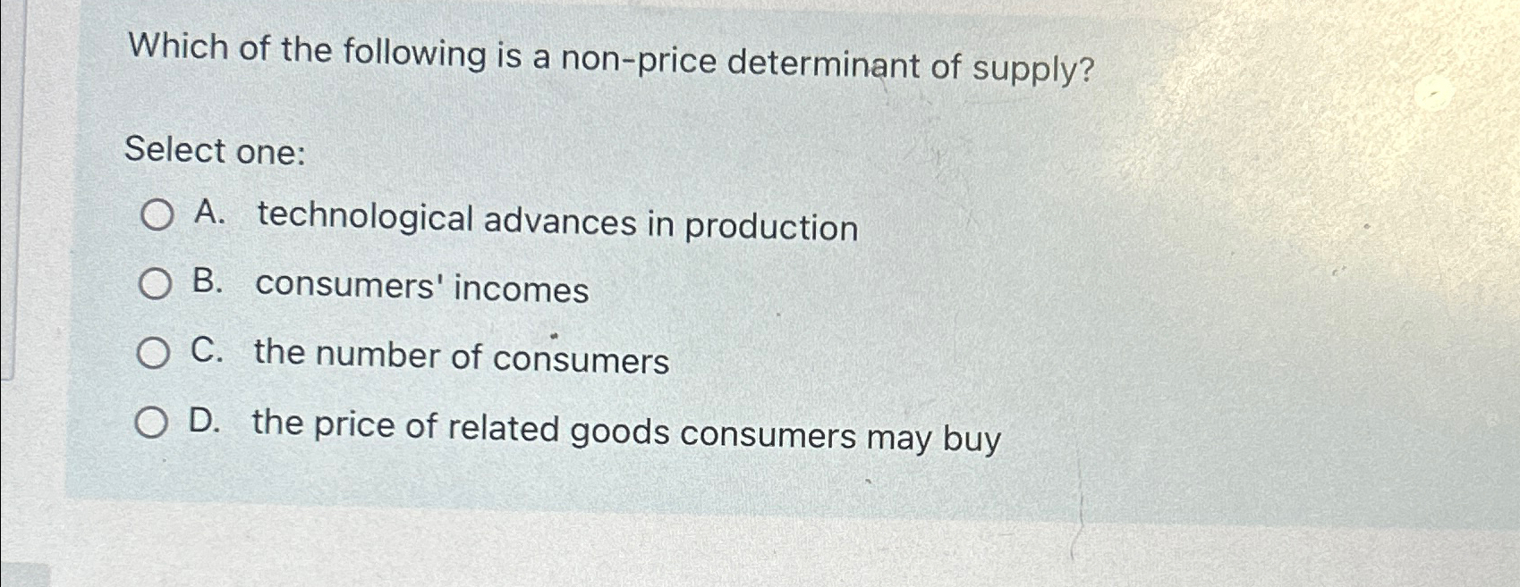 Solved Which of the following is a non-price determinant of | Chegg.com