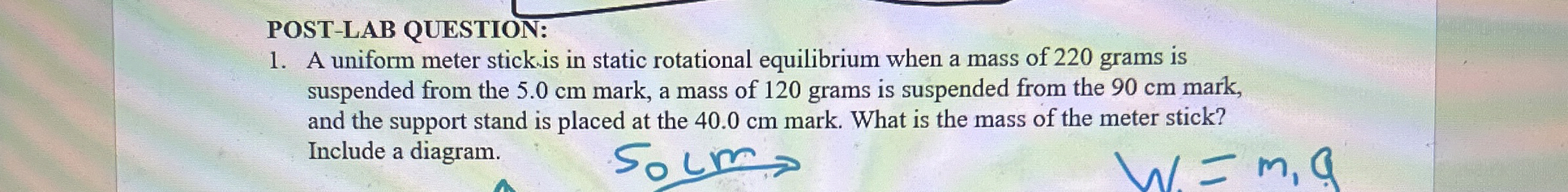 Solved POST-LAB QUESTION:A uniform meter stick.is in static | Chegg.com