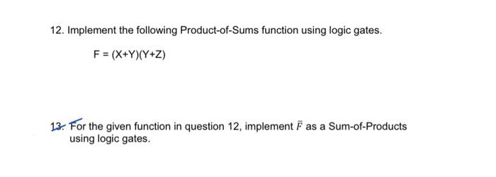 Solved 12. Implement the following Product-of-Sums function | Chegg.com