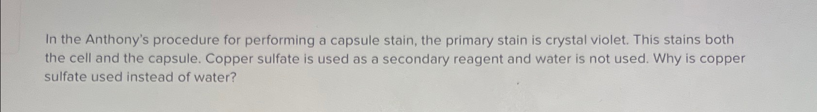 Solved In the Anthony's procedure for performing a capsule | Chegg.com