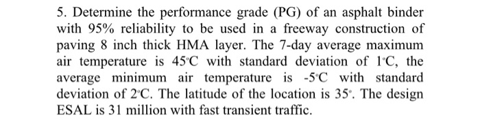 Solved 5. Determine the performance grade (PG) of an asphalt | Chegg.com