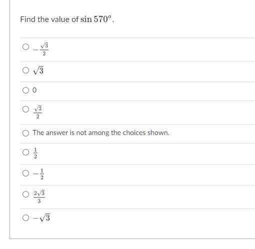 Solved Find the value of sin570∘. −233023 The answer is not | Chegg.com
