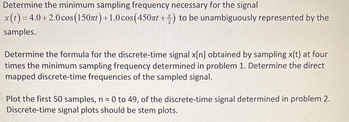 Solved Determine the minimum sampling frequency necessary | Chegg.com