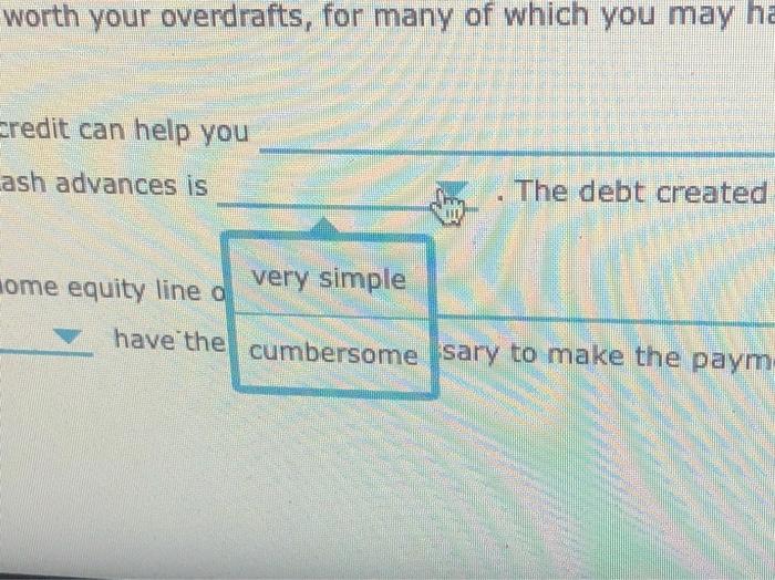 Solved Knowing how revolving lines of credit work will help | Chegg.com