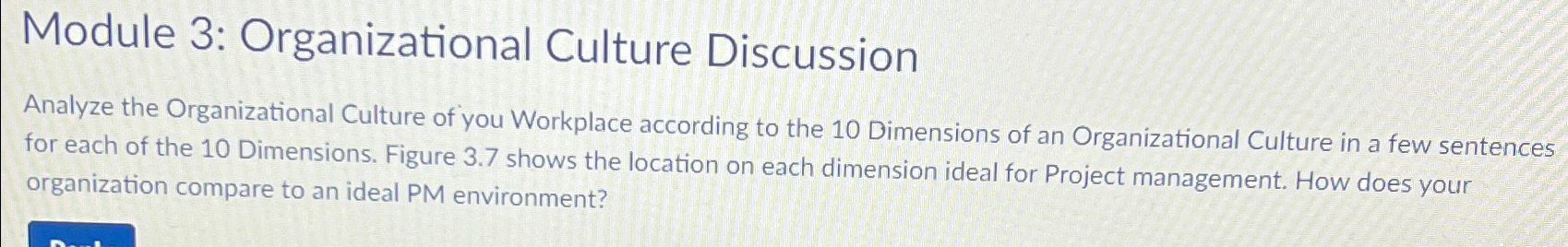 Solved Module 3: Organizational Culture DiscussionAnalyze | Chegg.com
