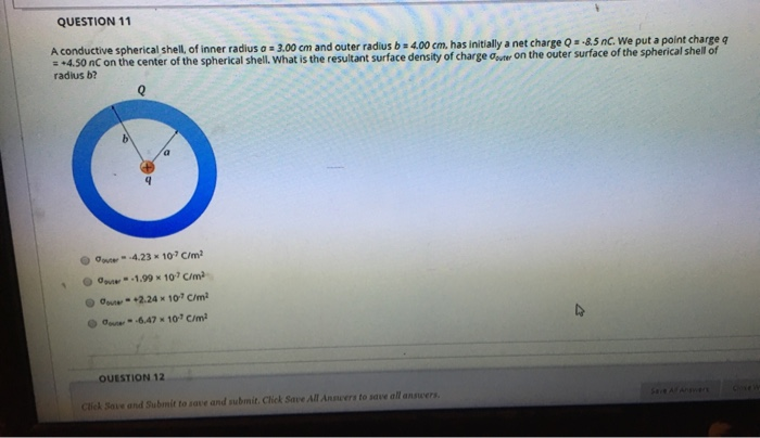 Solved QUESTION 11 A conductive spherical shell, of inner | Chegg.com