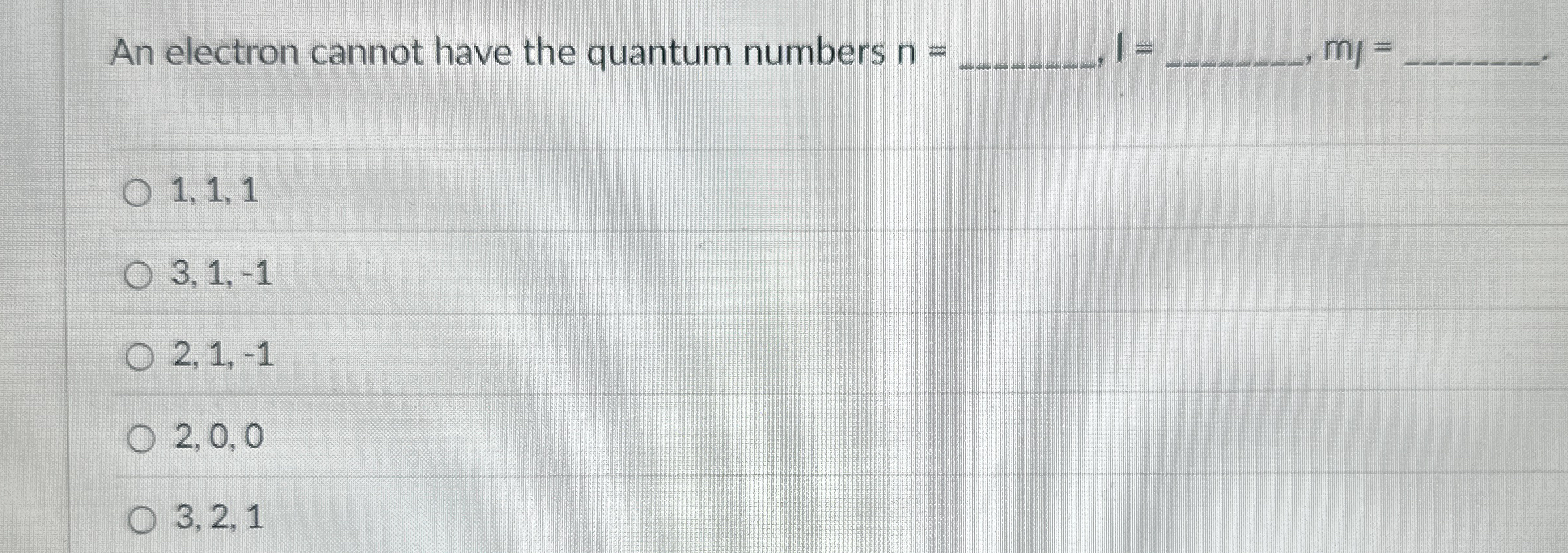 An electron cannot have the quantum numbers | Chegg.com