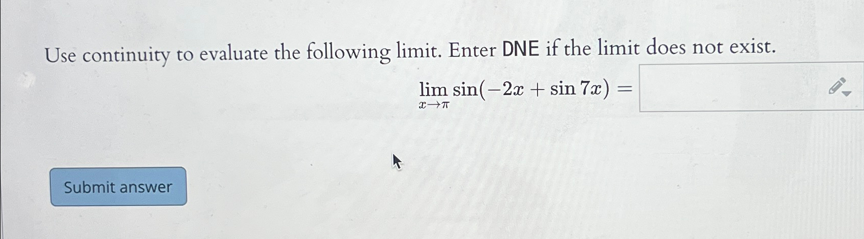 Solved Use continuity to evaluate the following limit. | Chegg.com