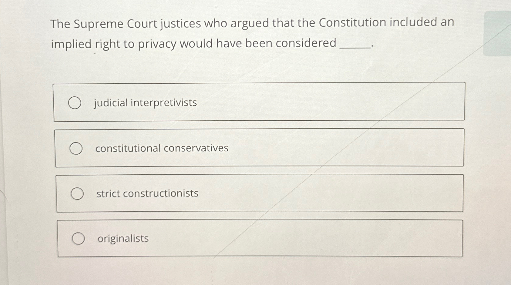 Solved The Supreme Court justices who argued that the | Chegg.com