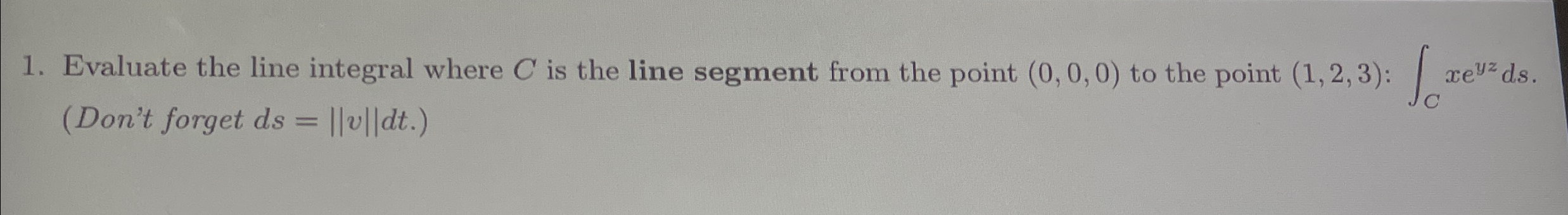 Solved Evaluate the line integral where C ﻿is the line | Chegg.com