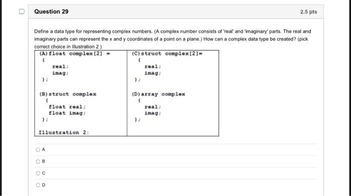 Solved Question 29 2.5 pts Define a data type for | Chegg.com