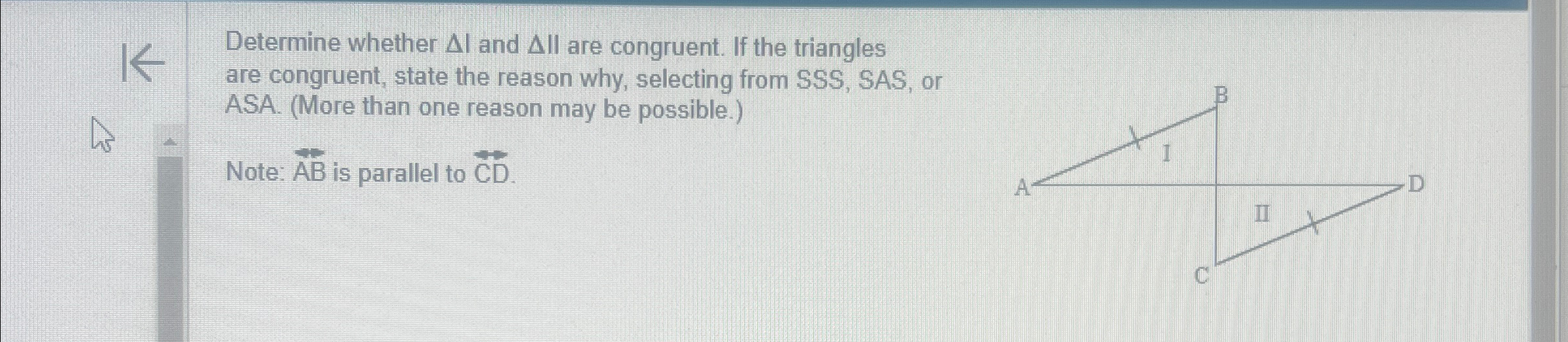 Solved Determine Whether Δi ﻿and Δll ﻿are Congruent If The