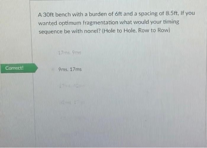 Solved A 30ft bench with a burden of 6ft and a spacing of | Chegg.com