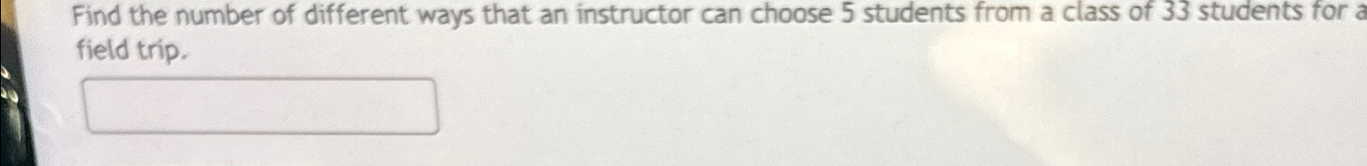 Solved Find the number of different ways that an instructor | Chegg.com
