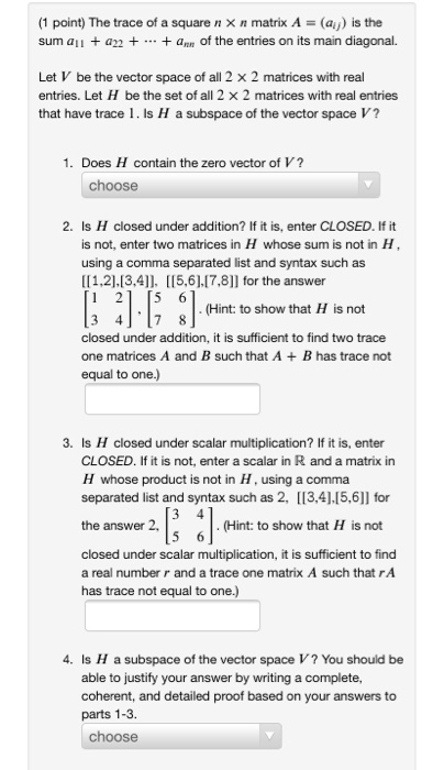 Solved (1 point) The trace of a square n x n matrix A = (aj) | Chegg.com