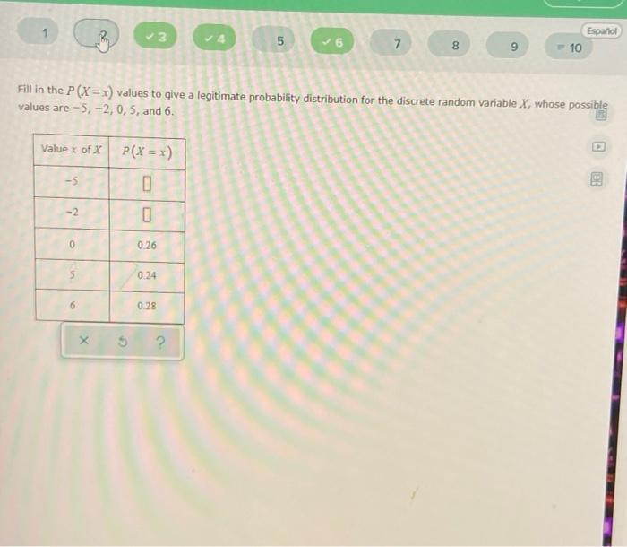 Solved 8 9 10 Fill in the P(X=x) values to give a legitimate | Chegg.com