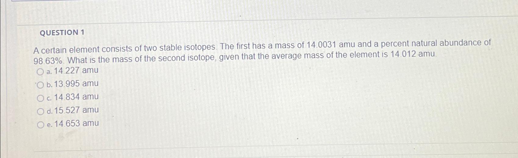 Solved QUESTION 1A certain element consists of two stable | Chegg.com
