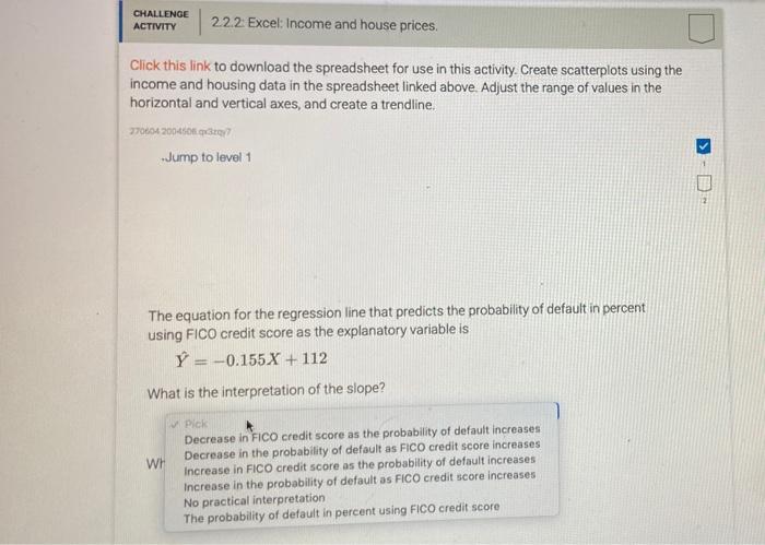 Solved CHALLENGE ACTIVITY 22.2. Excel Income and house | Chegg.com