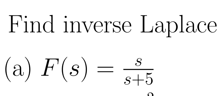Solved find inverse laplace of Find inverse | Chegg.com