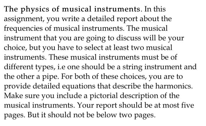 Solved The physics of musical instruments. In this | Chegg.com