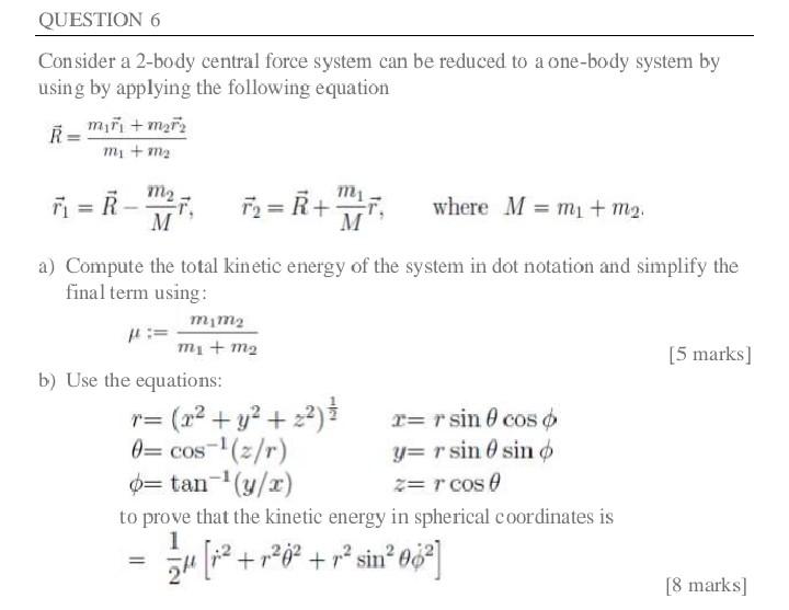 Solved Consider a 2-body central force system can be reduced | Chegg.com