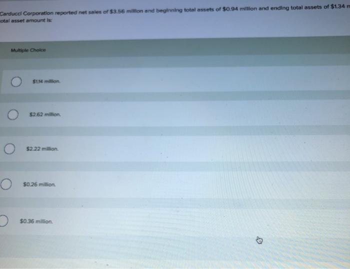 Solved Carduce Corporation reported net sales of $3.56 | Chegg.com