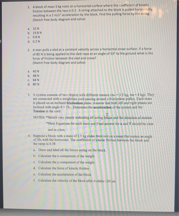 Solved A block of mass 5 kg rests on a horizontal surface | Chegg.com
