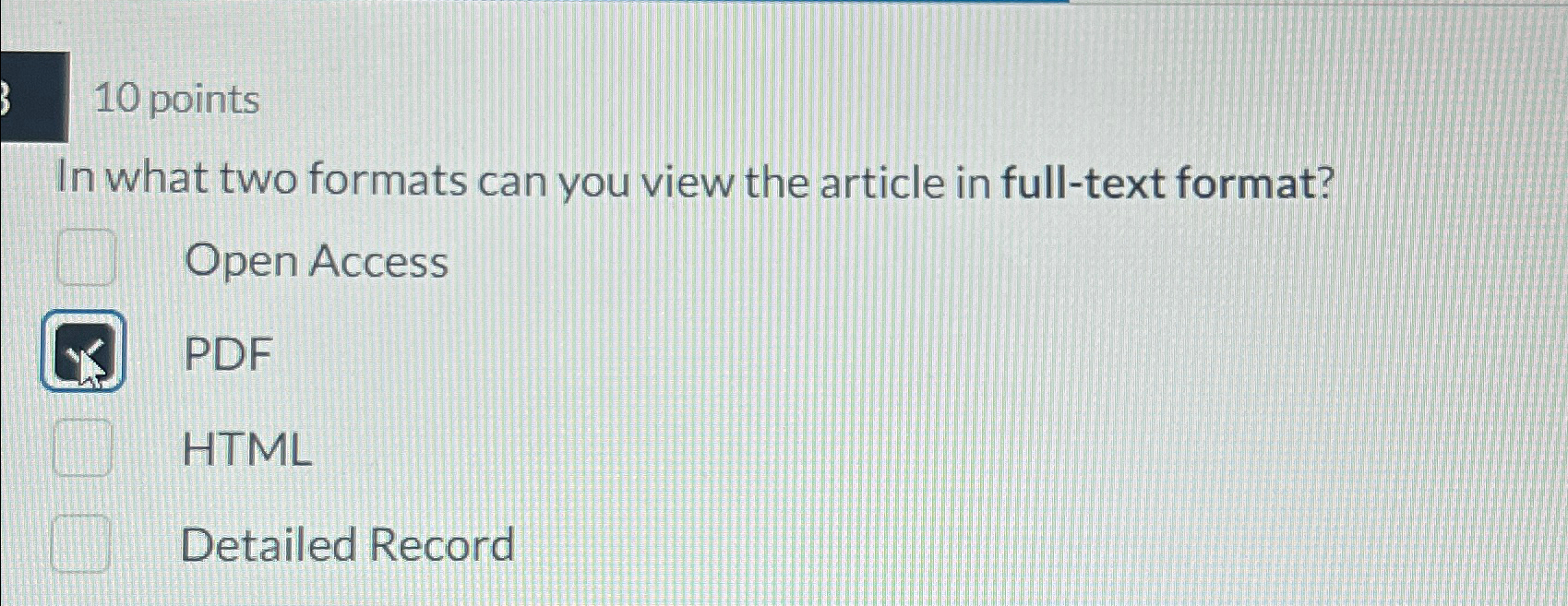 Solved 10 ﻿pointsIn what two formats can you view the | Chegg.com