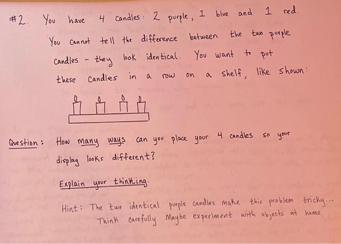 Solved \#2. You have 4 candles: 2 purple, 1 blue and 1 red. | Chegg.com