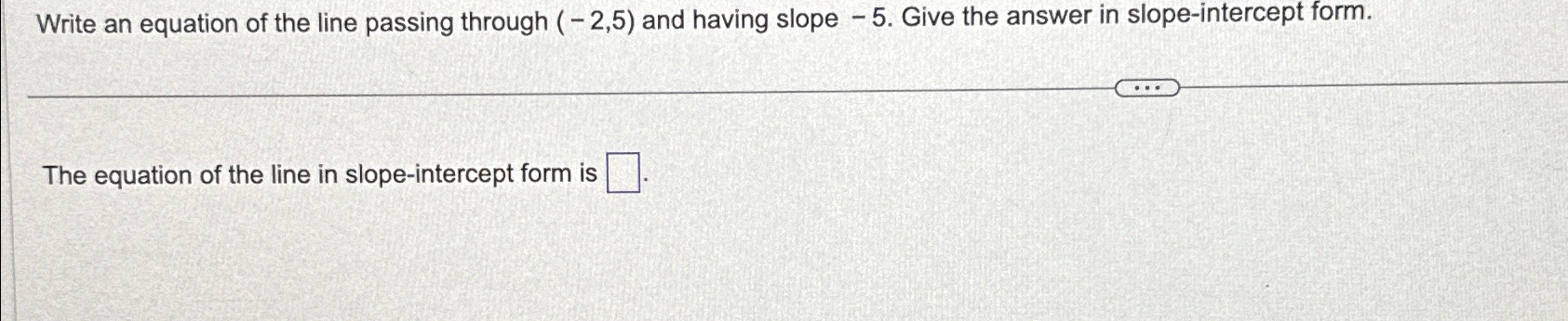 Solved Write an equation of the line passing through (-2,5) | Chegg.com