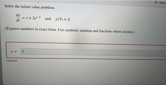 Solved Solve the initial value problem dtdy=e−3t,y(0)=3. | Chegg.com