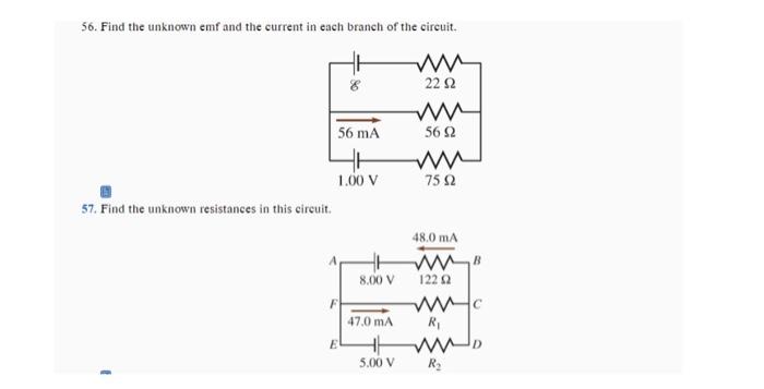 Solved 56. Find the unknown emf and the current in each | Chegg.com