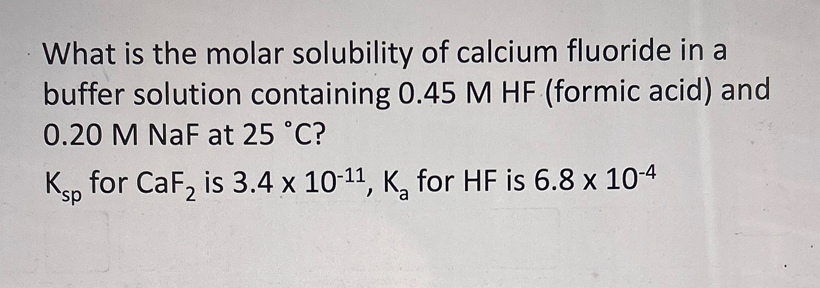 Solved What is the molar solubility of calcium fluoride in a | Chegg.com