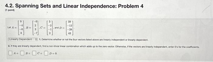 Solved 4.2. Spanning Sets and Linear Independence: Problem 3 | Chegg.com