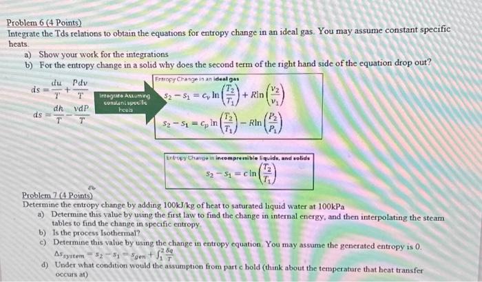 Solved Problem 6 (4 Points) Integrate the Tds relations to | Chegg.com