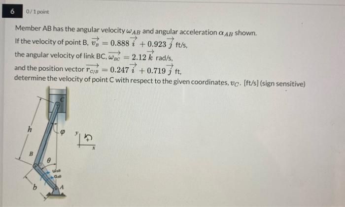 Solved Member AB has the angular velocity ωAB and angular | Chegg.com