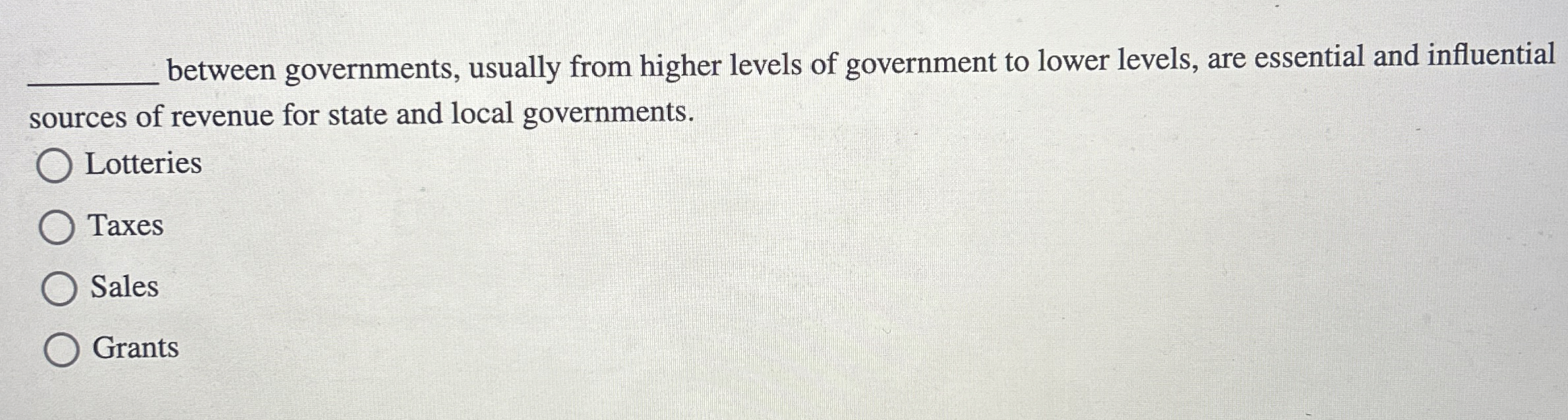 Solved between governments, usually from higher levels of | Chegg.com