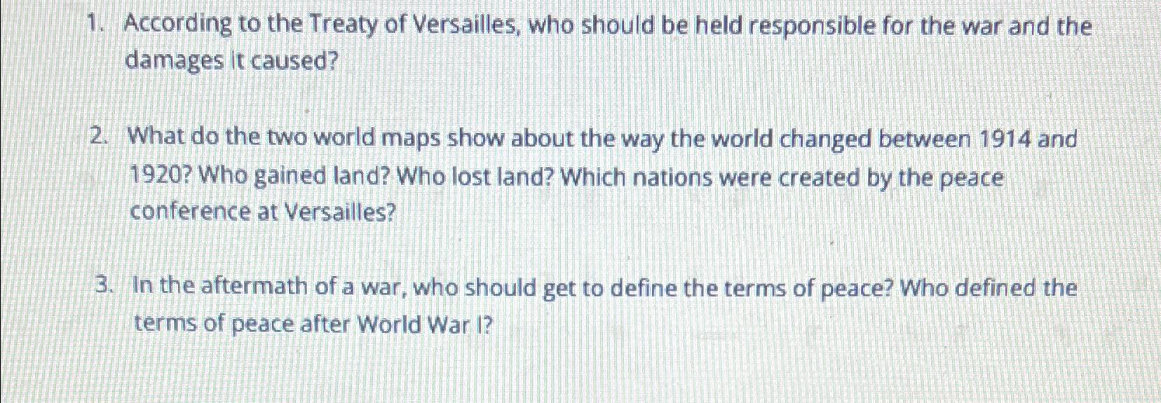 Solved According to the Treaty of Versailles, who should be | Chegg.com