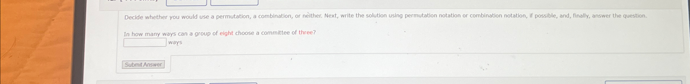 Solved Decide whether you would use a permutation, a | Chegg.com