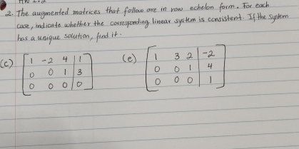 Solved The augmented matrices that follow are in row echelon | Chegg.com