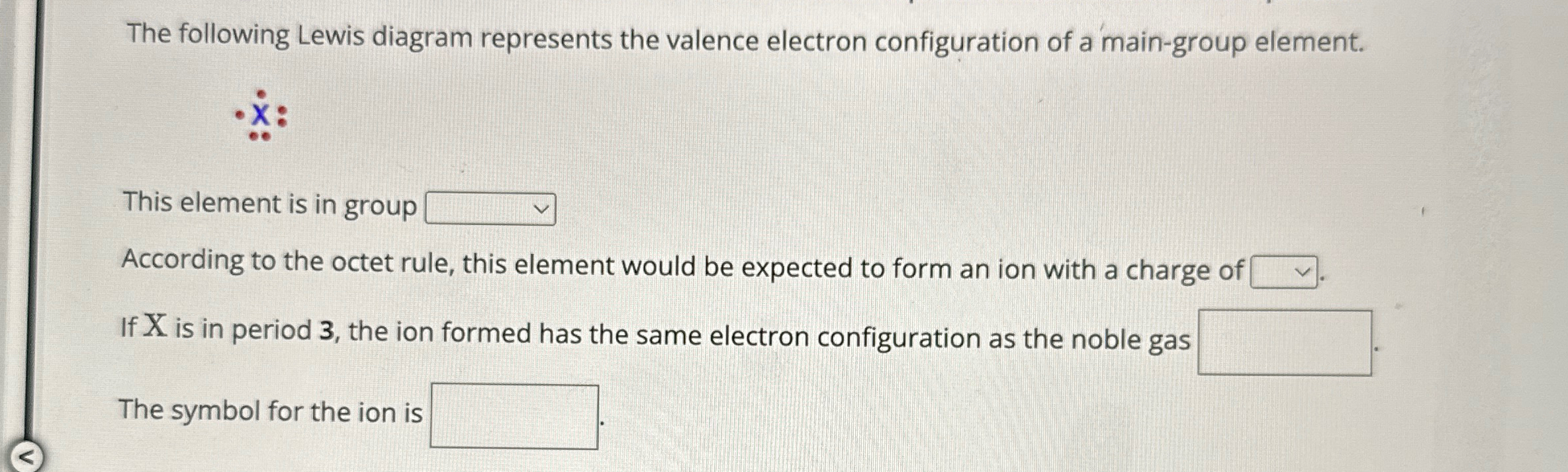 Solved The following Lewis diagram represents the valence | Chegg.com