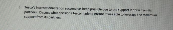 Solved Tesco's internationalization success has been | Chegg.com