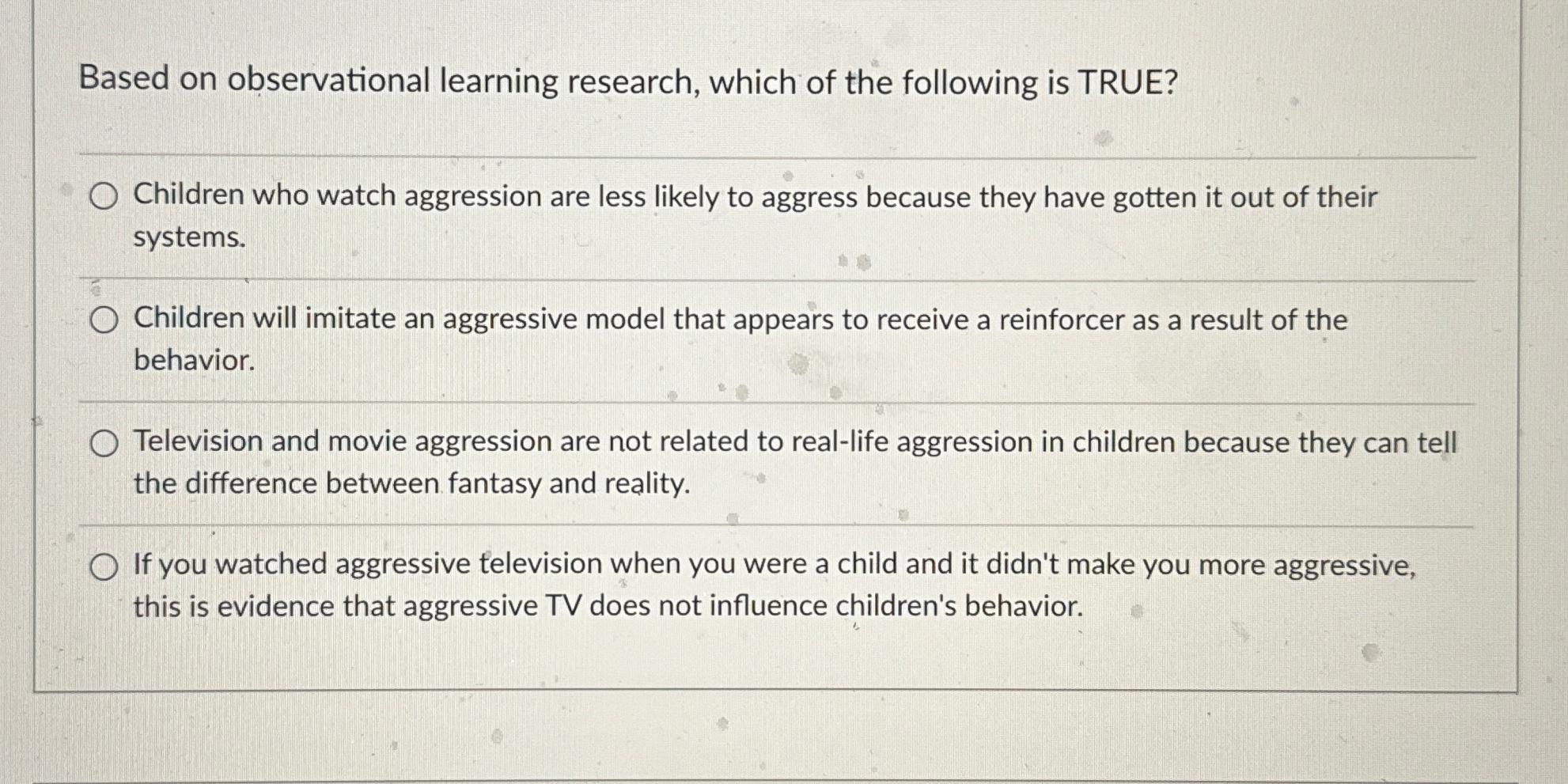 Solved Based on observational learning research, which of | Chegg.com