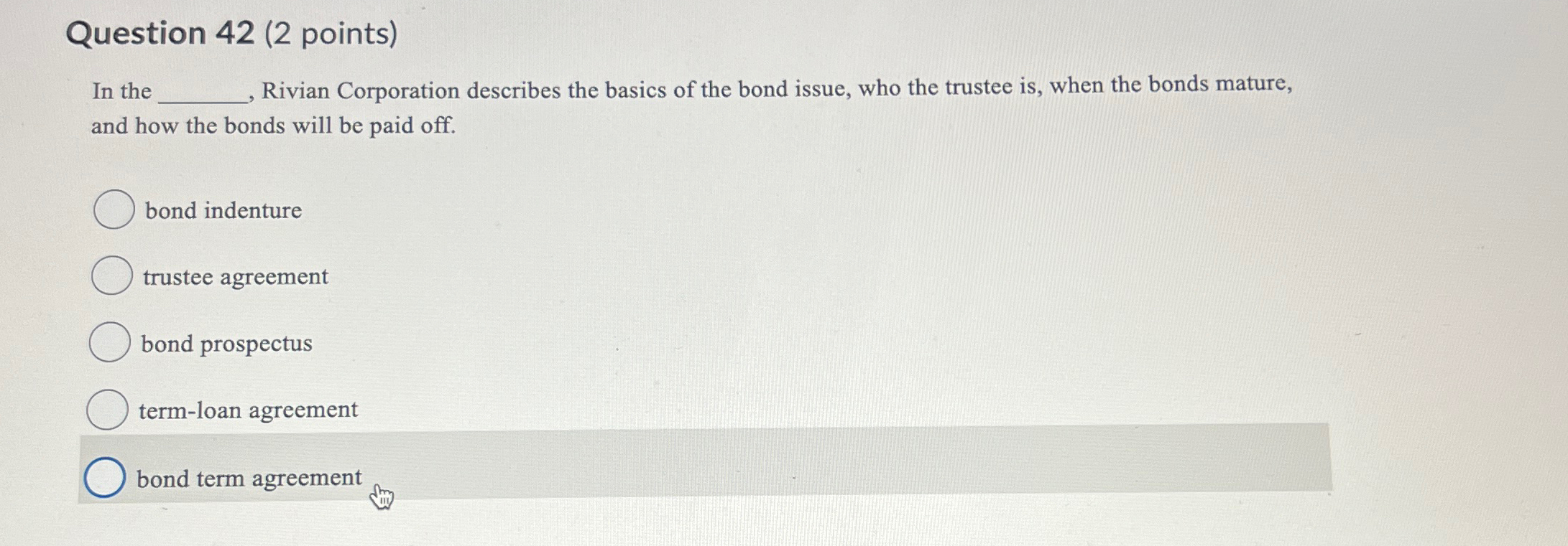 Solved Question 42 (2 ﻿points)In the ﻿Rivian Corporation | Chegg.com