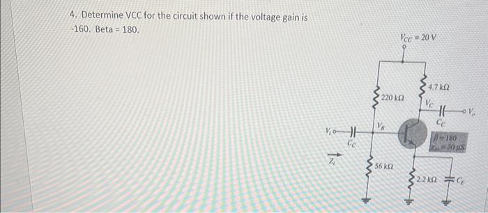 Solved 4. Determine VCC for the circuit shown if the voltage | Chegg.com