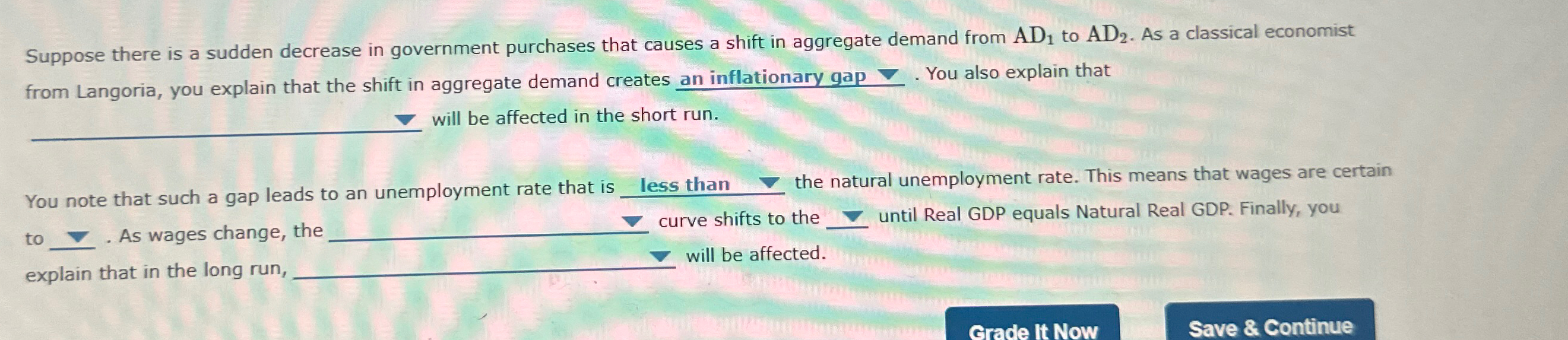 Solved Suppose there is a sudden decrease in government | Chegg.com