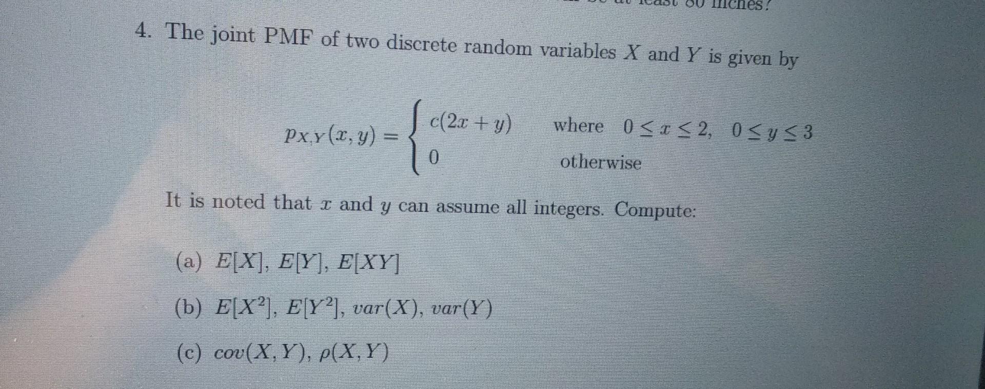 Solved 4. The joint PMF of two discrete random variables X | Chegg.com