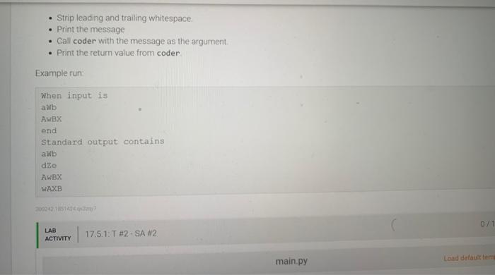 Solved . . Strip leading and trailing whitespace. Print | Chegg.com